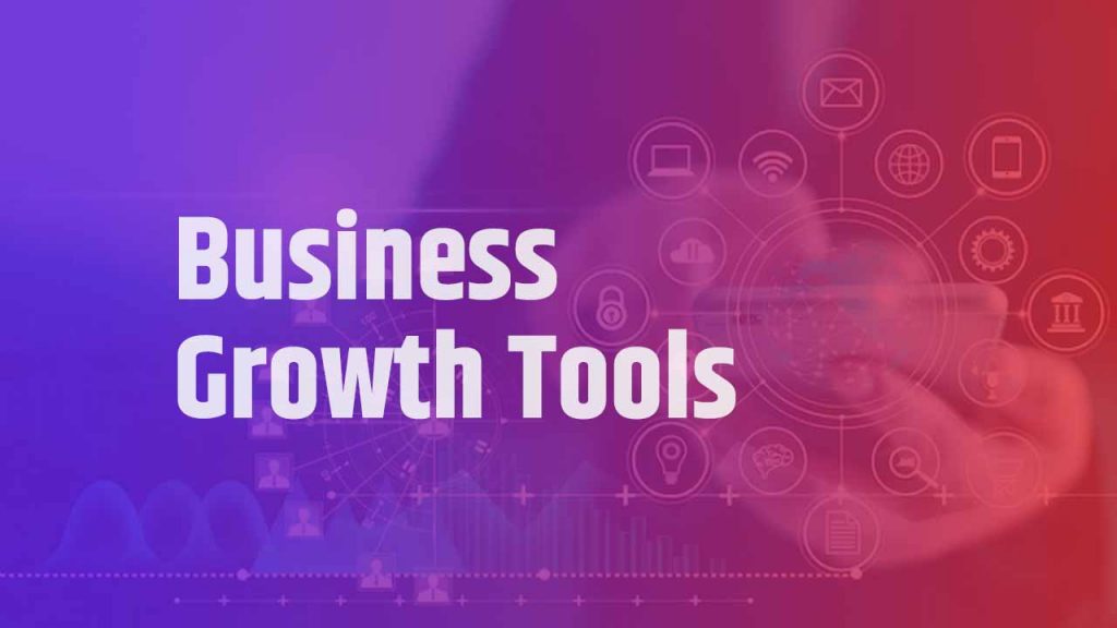 Business Growth Tools & Software for Startups & Entrepreneurs